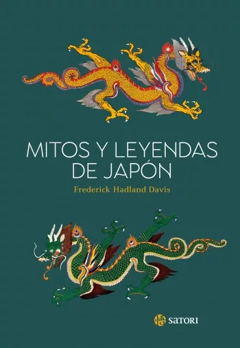 MITOS Y LEYENDAS DE JAPÓN Frederick Hadland Davis - Bartleby & Co.