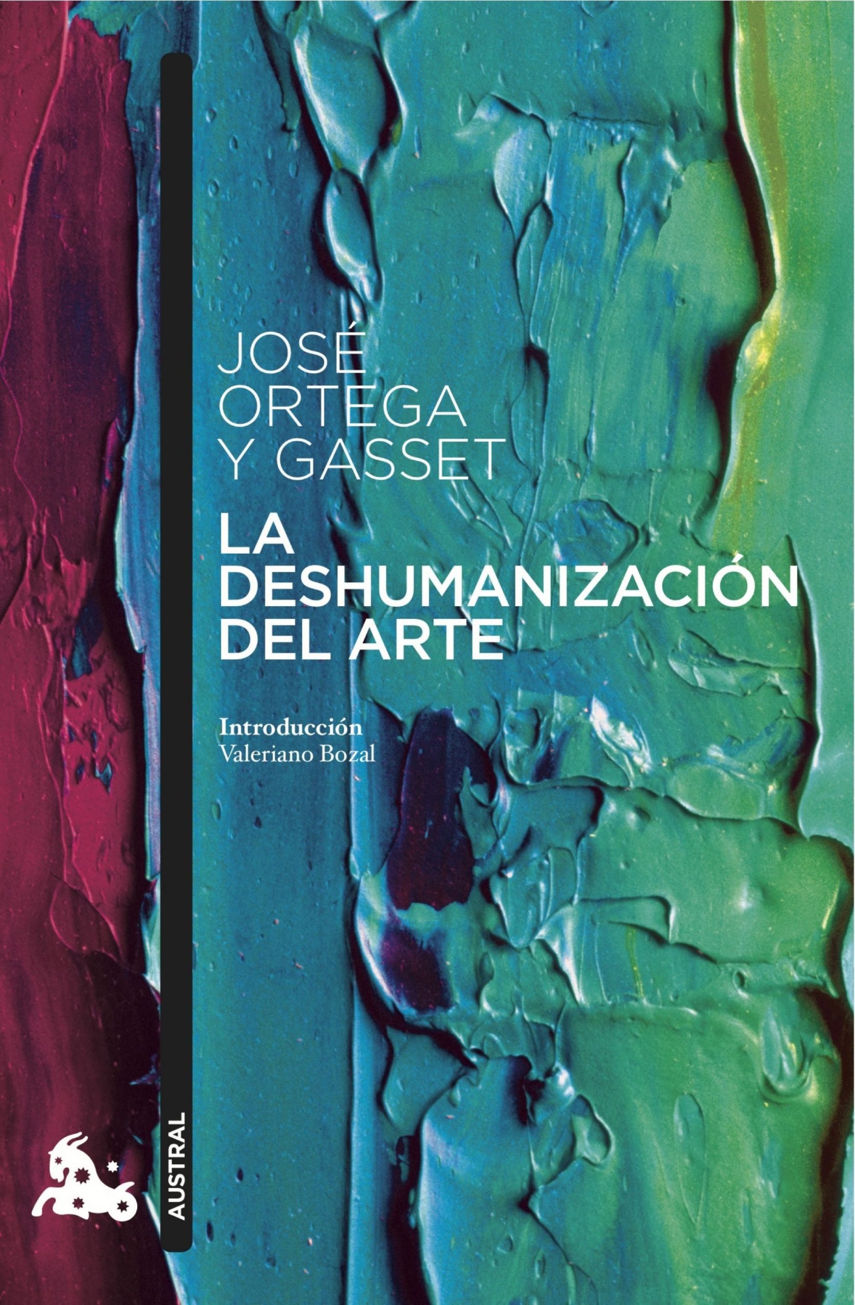 LA DESHUMANIZACIÓN DEL ARTE José Ortega y Gasset - Bartleby & Co.
