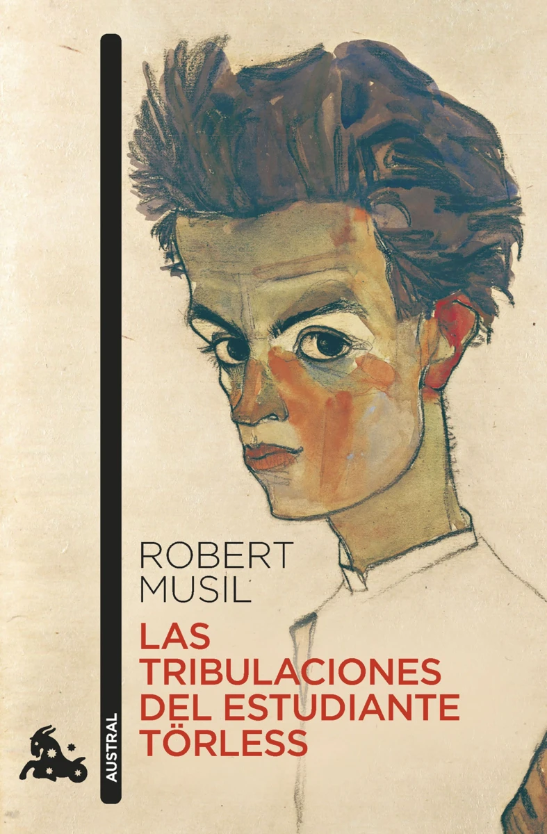 LAS TRIBULACIONES DEL ESTUDIANTE TÖRLESS Robert Musil - Bartleby & Co.